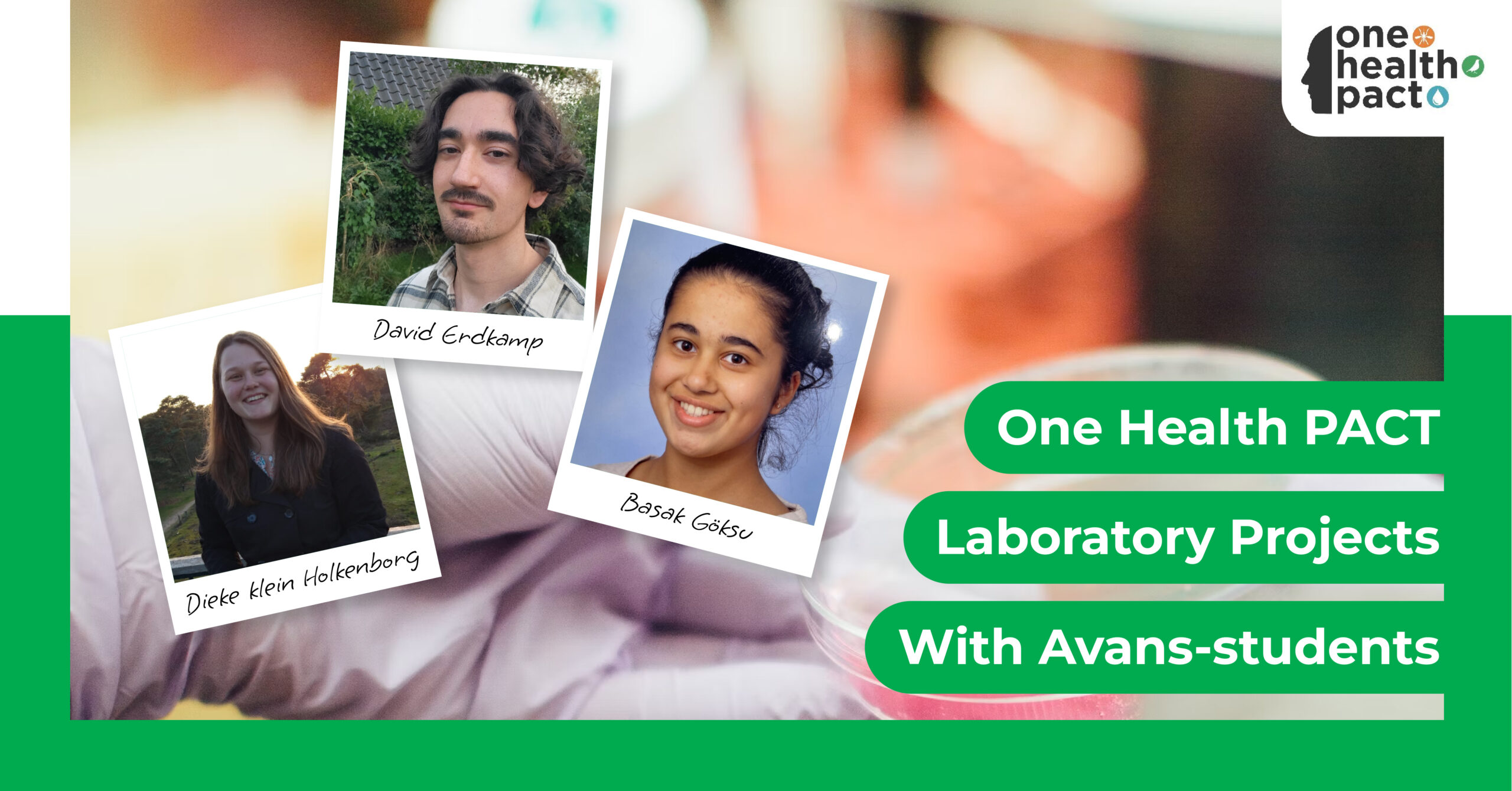 One Health PACT / Avans – Lab-student: David Erdkamp - One Health PACT