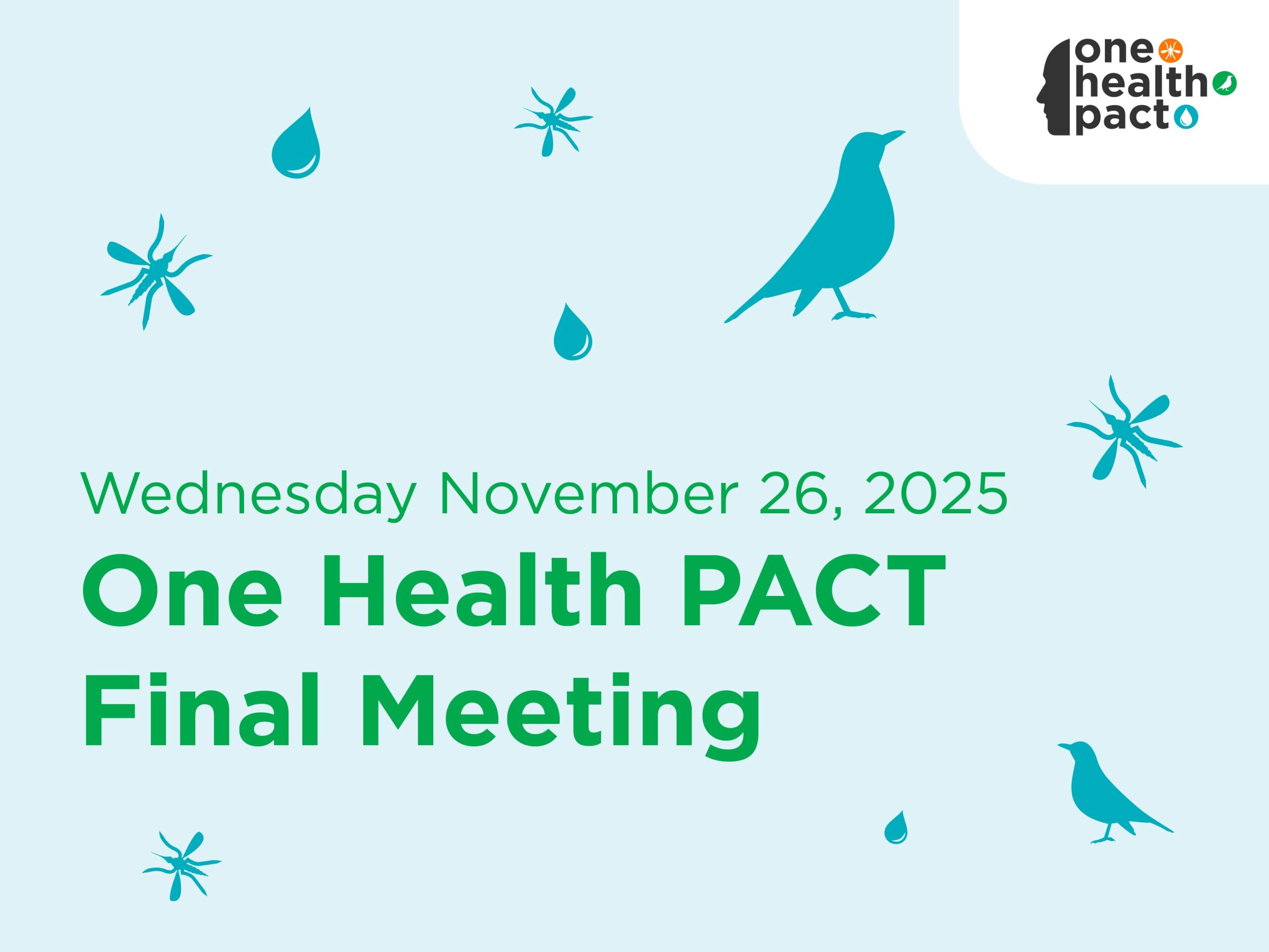 One Health PACT Final Meeting - One Health PACT